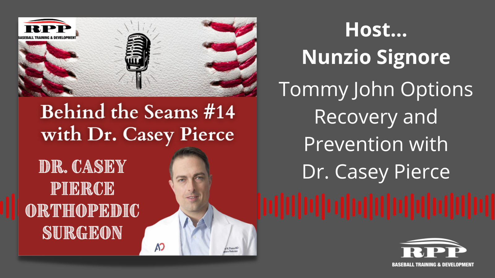 Podcast: Tommy John Options Recovery and Prevention with Dr. Casey ...
