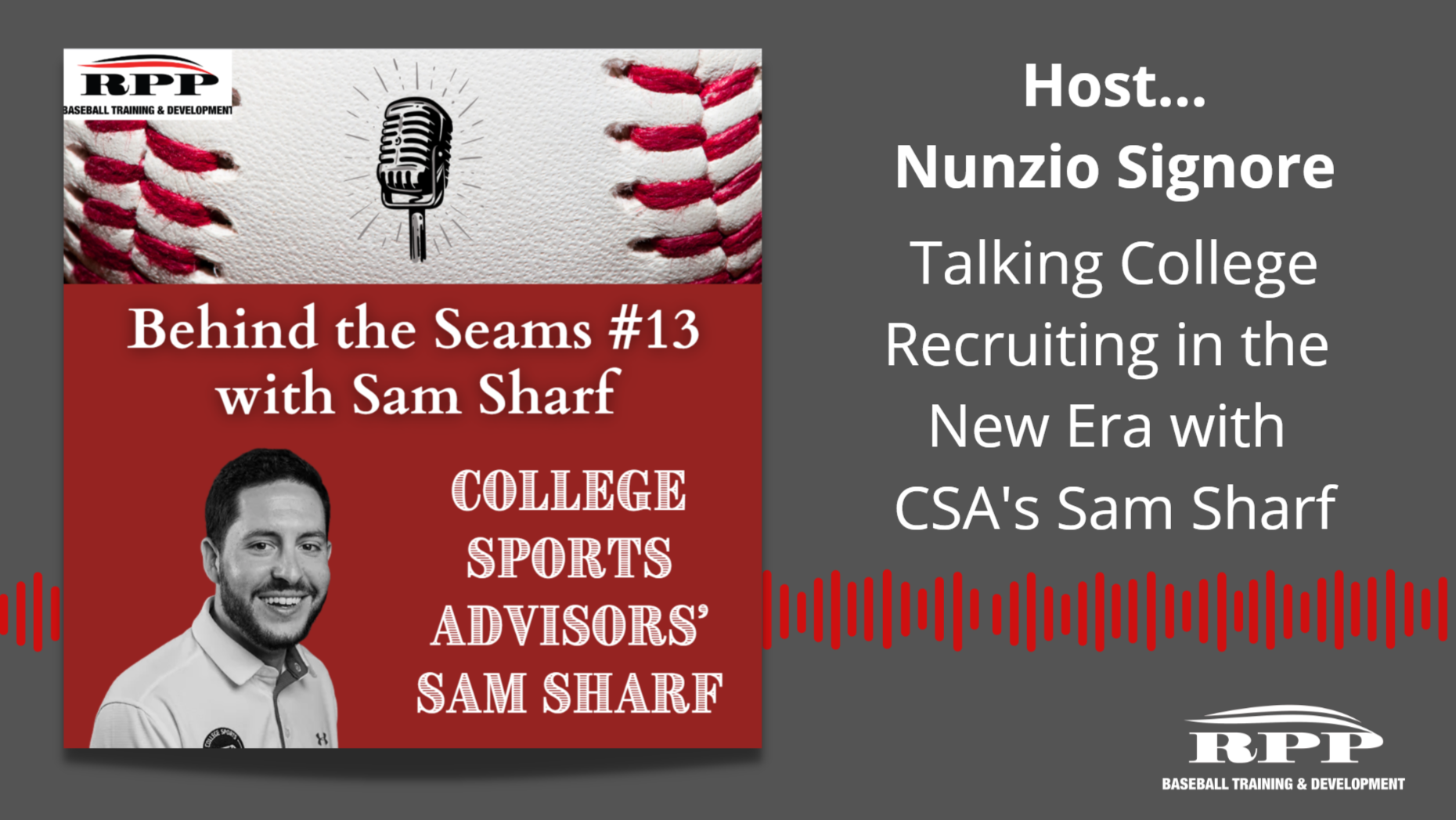 Podcast: College Recruiting in the New Era with CSA's Sam Sharf • RPP ...