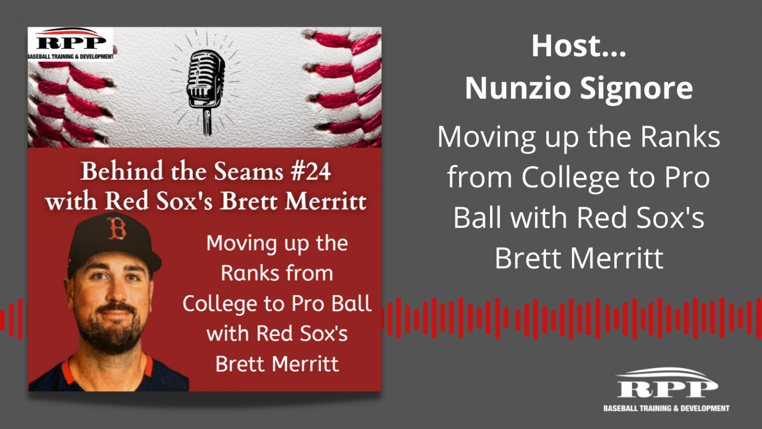 Podcast: Moving Up the Ranks from College to Pro Ball with Red Sox's ...