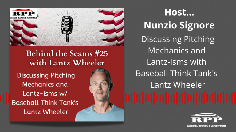 Podcast: Pitching Mechanics and Lantz-isms with Baseball Think Tank's ...