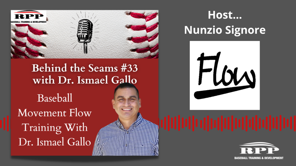 Podcast #33: Baseball Movement Flow Training With Dr. Ismael Gallo ...