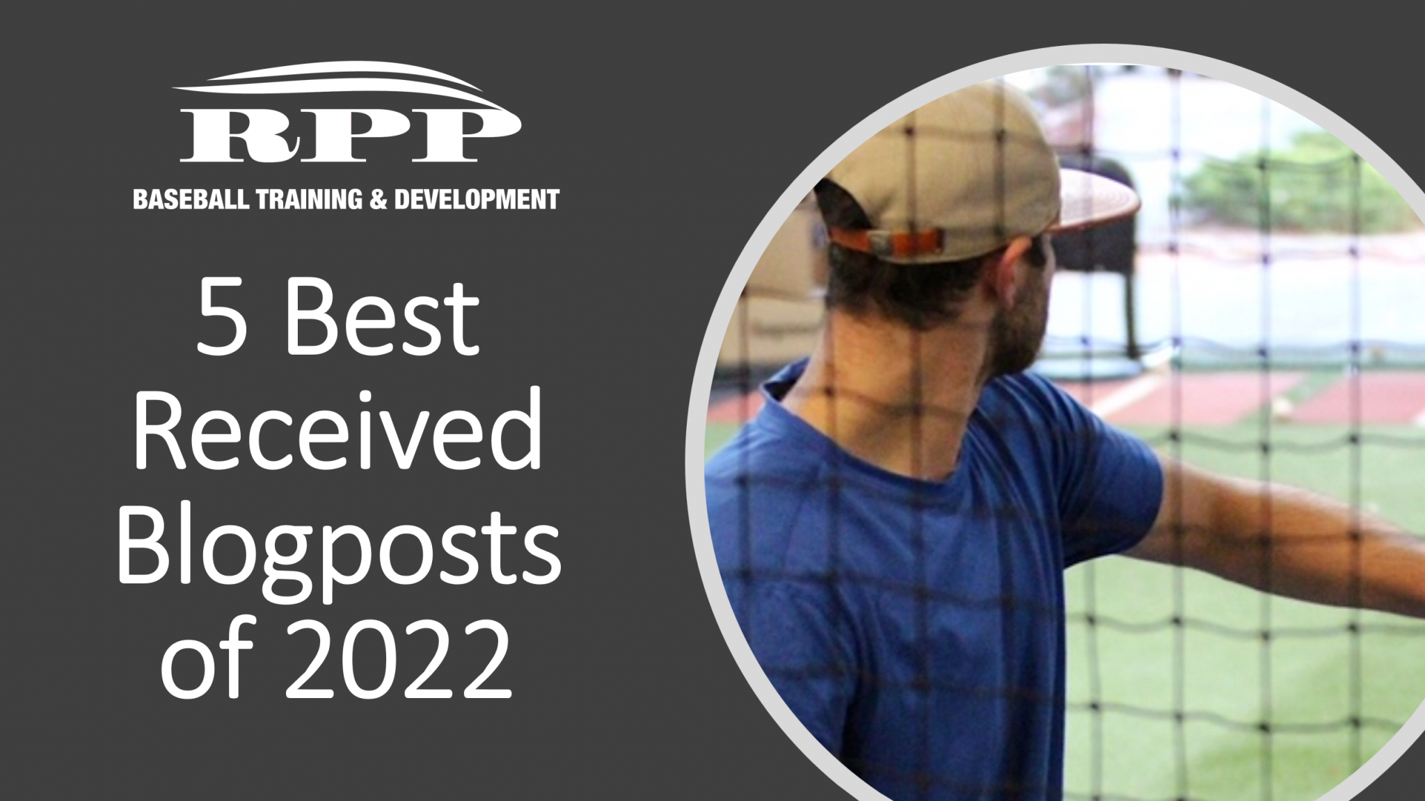 5 Best Received Blog Posts of 2022 • RPP Baseball