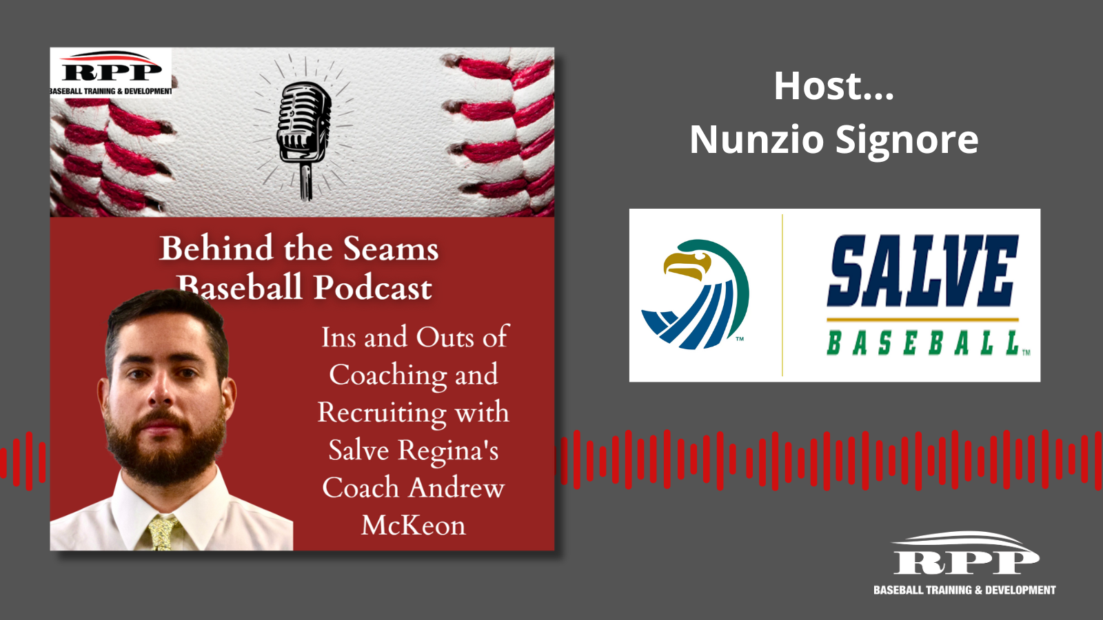 Podcast #143: Ins and Outs of Coaching and Recruiting w/ Salve Regina's Coach McKeon • RPP Baseball