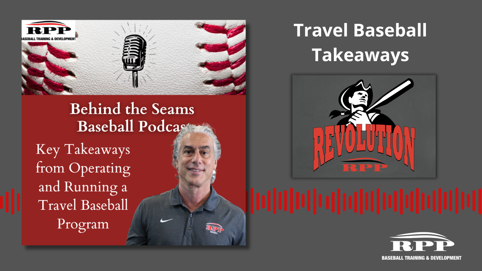 Podcast #150: Key Takeaways from Operating and Running a Travel Baseball Program • RPP Baseball