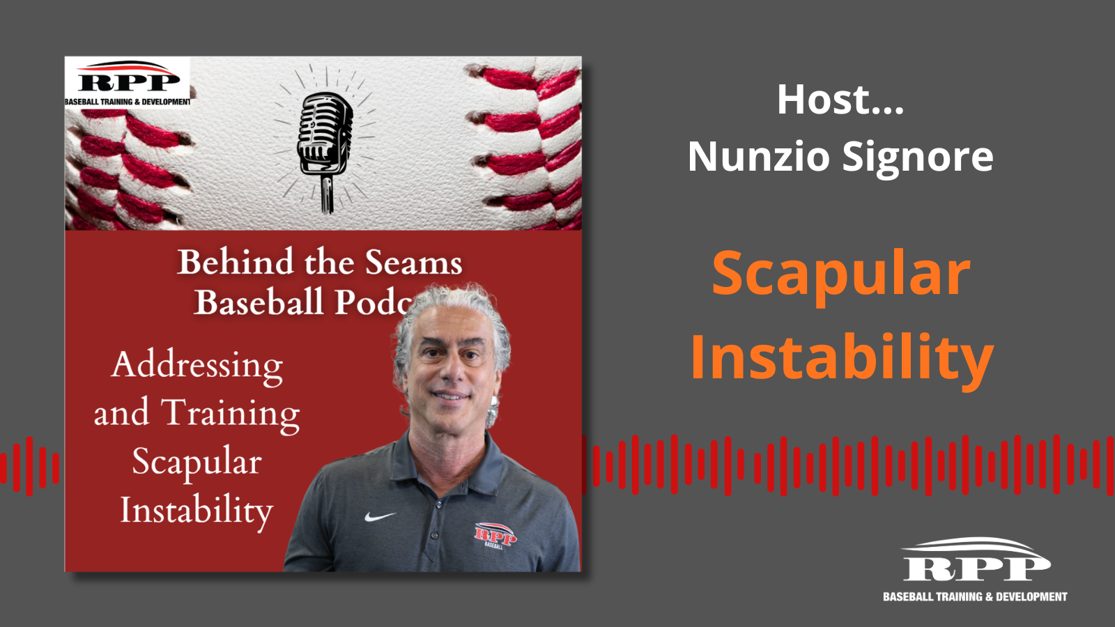Podcast #174: Addressing and Training Scapular Instability • RPP Baseball